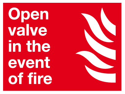 Open valve in the event of fire sign | Fire safety signage | Signs ...